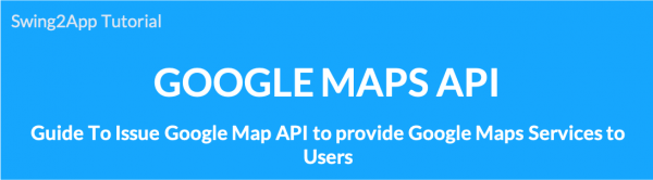Issuing Google Maps API Key – Support