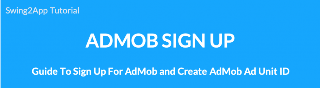 How to join AdMobs, create an Ad Unit ID – Support
