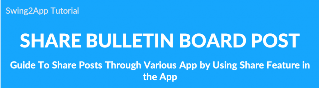 App – Share your Bulletin Board Posts – Support