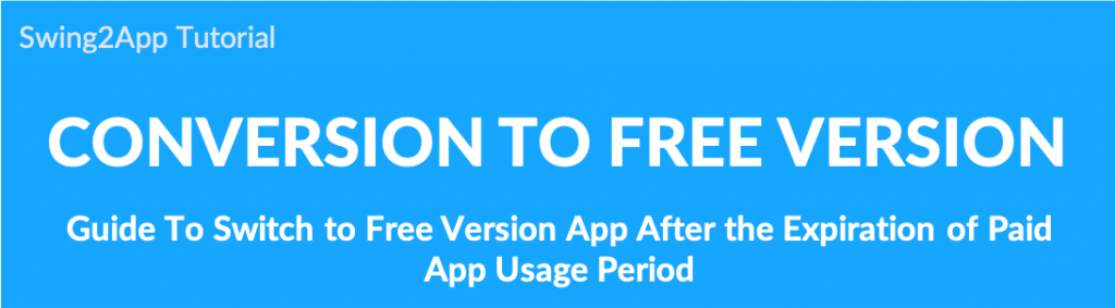Free app conversion method after Paid period ends/expires – Support